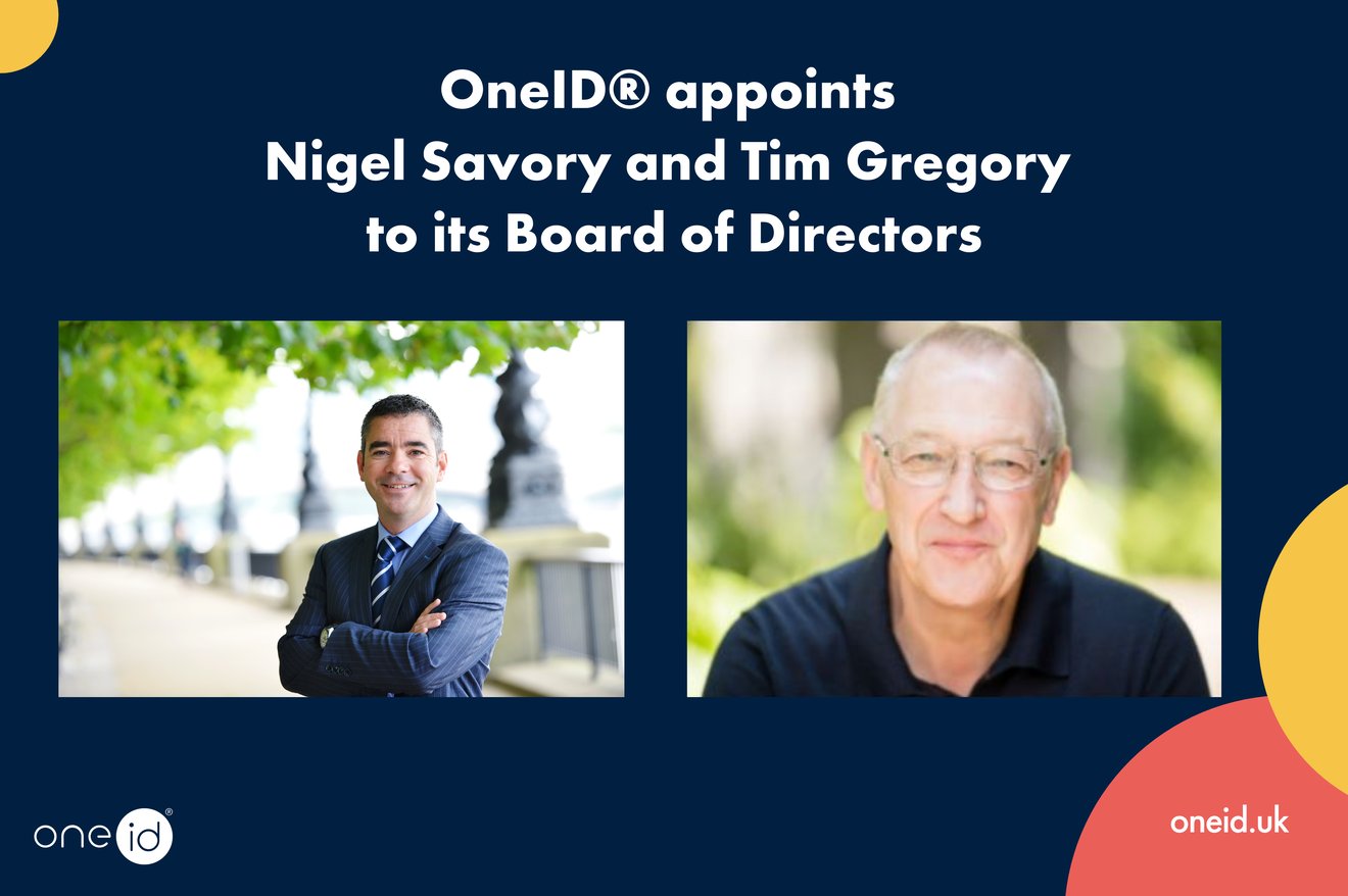 OneID® appoints Nigel Savory and Tim Gregory to its Board of Directors